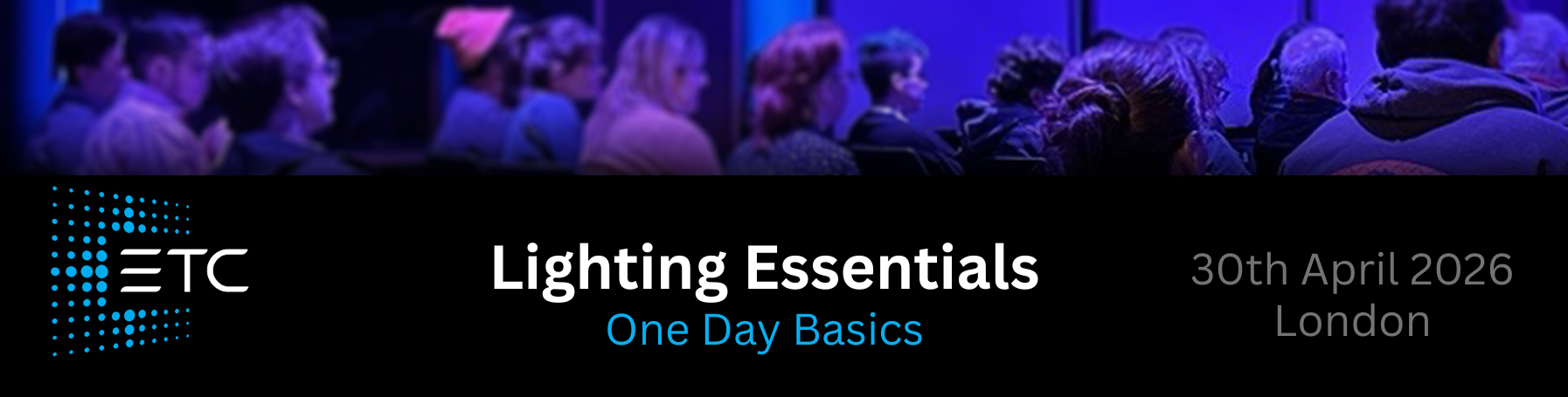 ETC Lighting Essentials - One Day Basics - London - 30 April 2026
